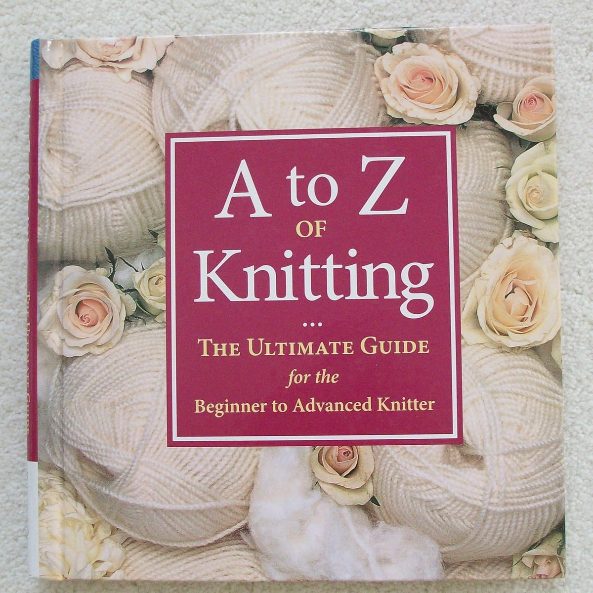 A to Z Of Knitting Book by Sue Gardner – Out of Hand Quilting & Fabrics